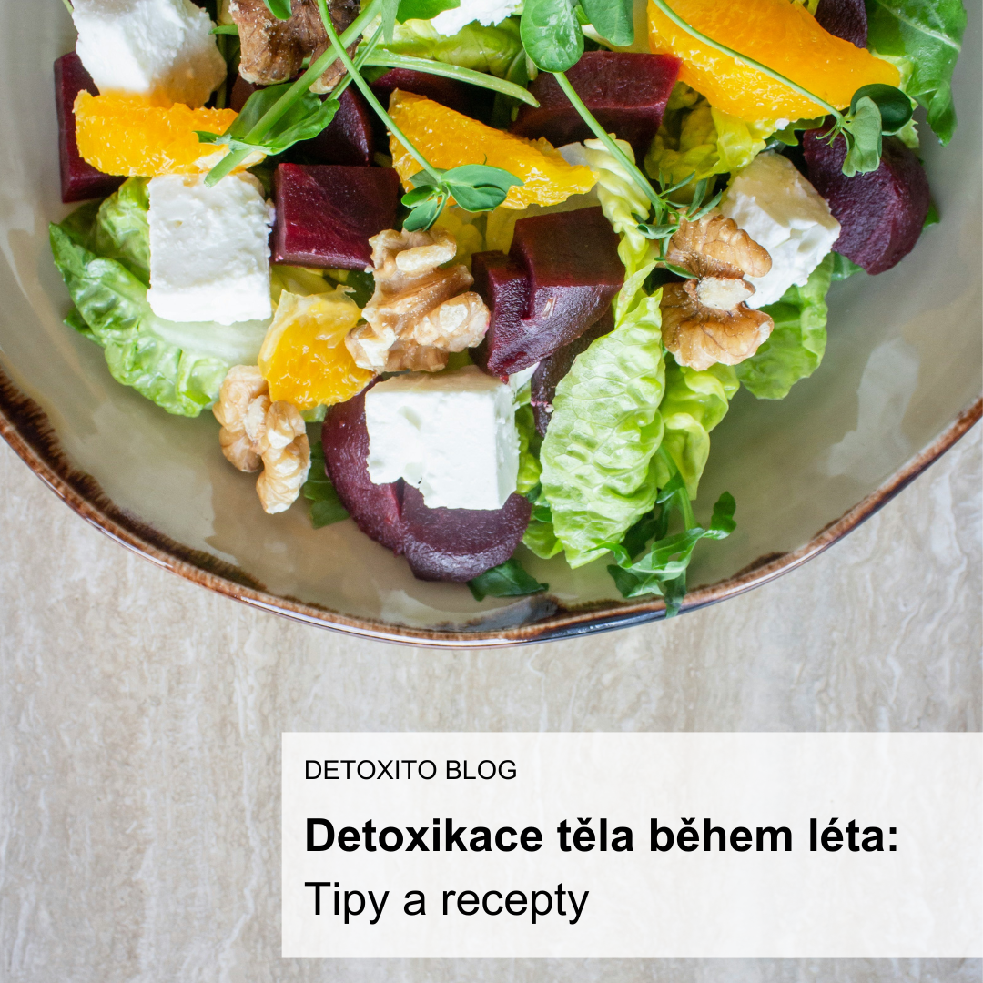 Detoxikace těla během léta: Tipy a recepty – Detoxito.cz